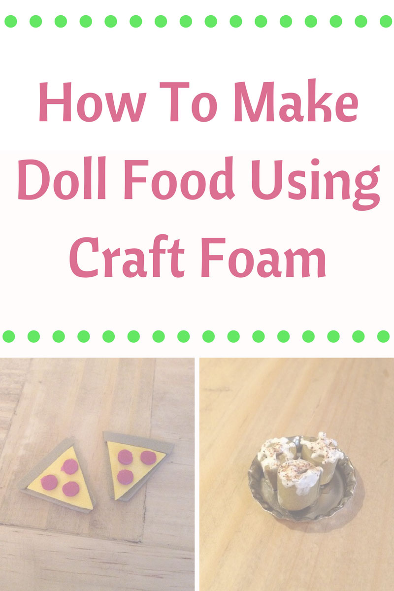 A Fairy Feast---Make Food For Your Barbie Dolls From Craft Foam ...