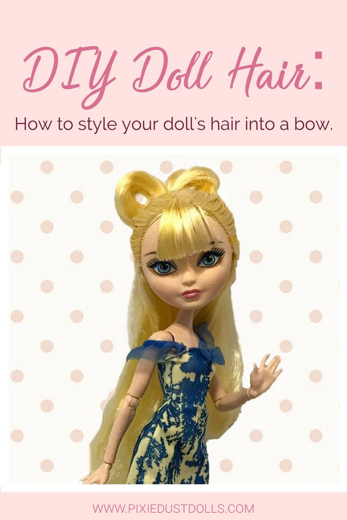 DIY Doll Hair: How To Make A Bow Style — Pixie Dust Dolls
